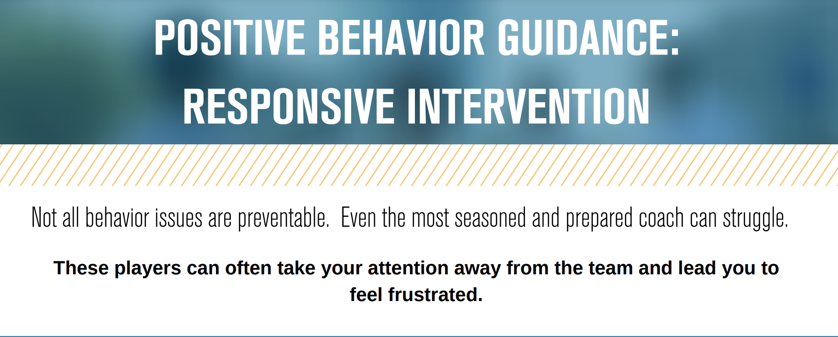 Positive Behavior Guidance: Responsive Intervention